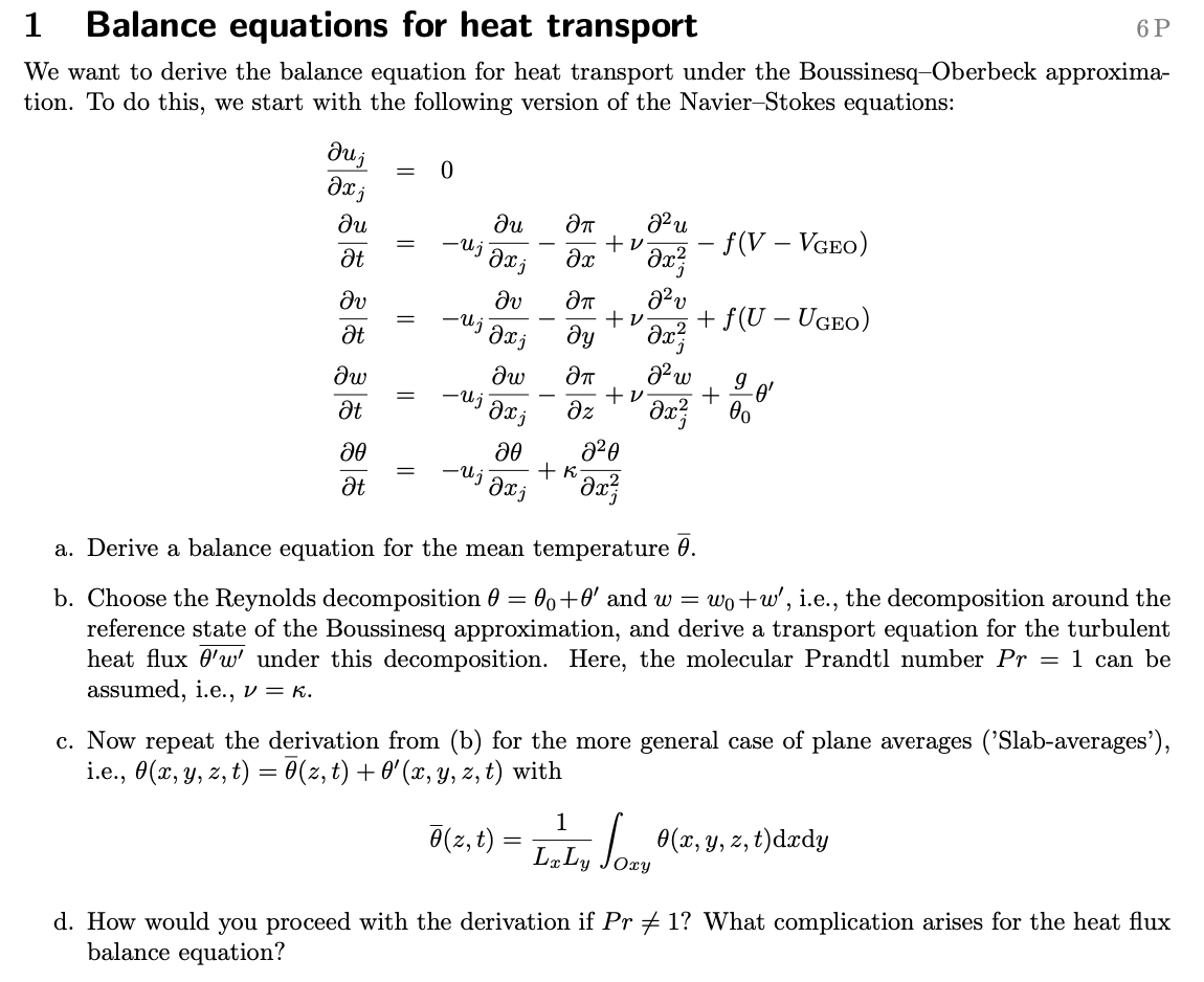 Solved 1 ﻿Balance equations for heat transportWe want to | Chegg.com