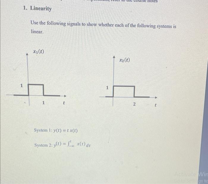 Solved notes 1. Linearity Use the following signals to show | Chegg.com