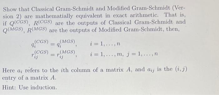Solved Show that Classical Gram-Schmidt and Modified | Chegg.com