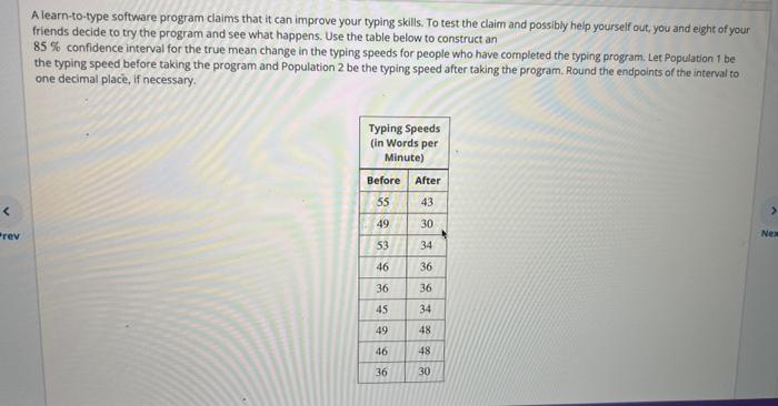 Solved A learn-to-type software program claims that it can | Chegg.com