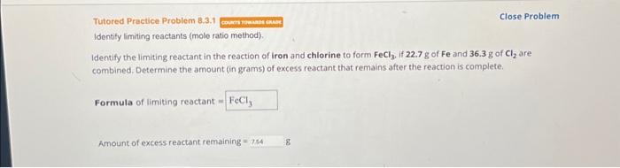 Solved Tutored Practice Problem B.3.1 Identify limiting | Chegg.com