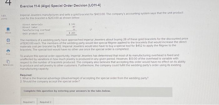Solved Exercise 11-4 (Algo) Special Order Decision [LO11-4] | Chegg.com