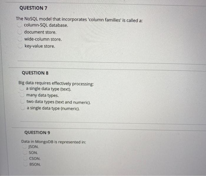 Solved Question 7 The Nosql Model That Incorporates Column