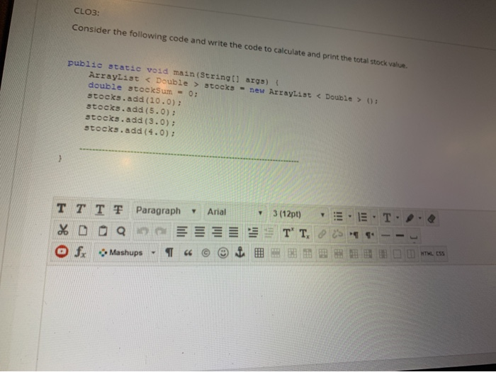 Solved CLO3: Consider the following code and write the code | Chegg.com