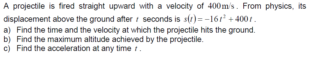 Solved A projectile is fired straight upward with a velocity | Chegg.com