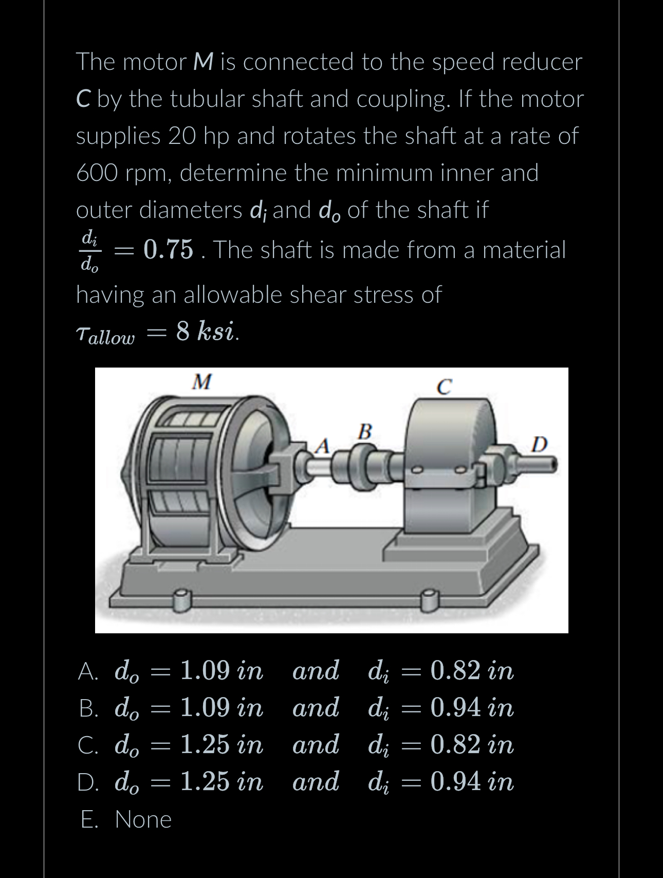 Solved The motor M ﻿is connected to the speed reducer C by | Chegg.com