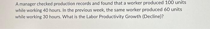 Solved A manager checked production records and found that a | Chegg.com