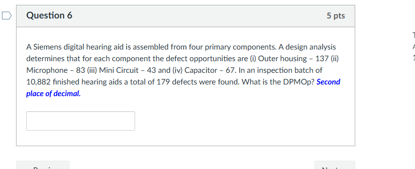 Solved Question 6A Siemens digital hearing aid is assembled | Chegg.com