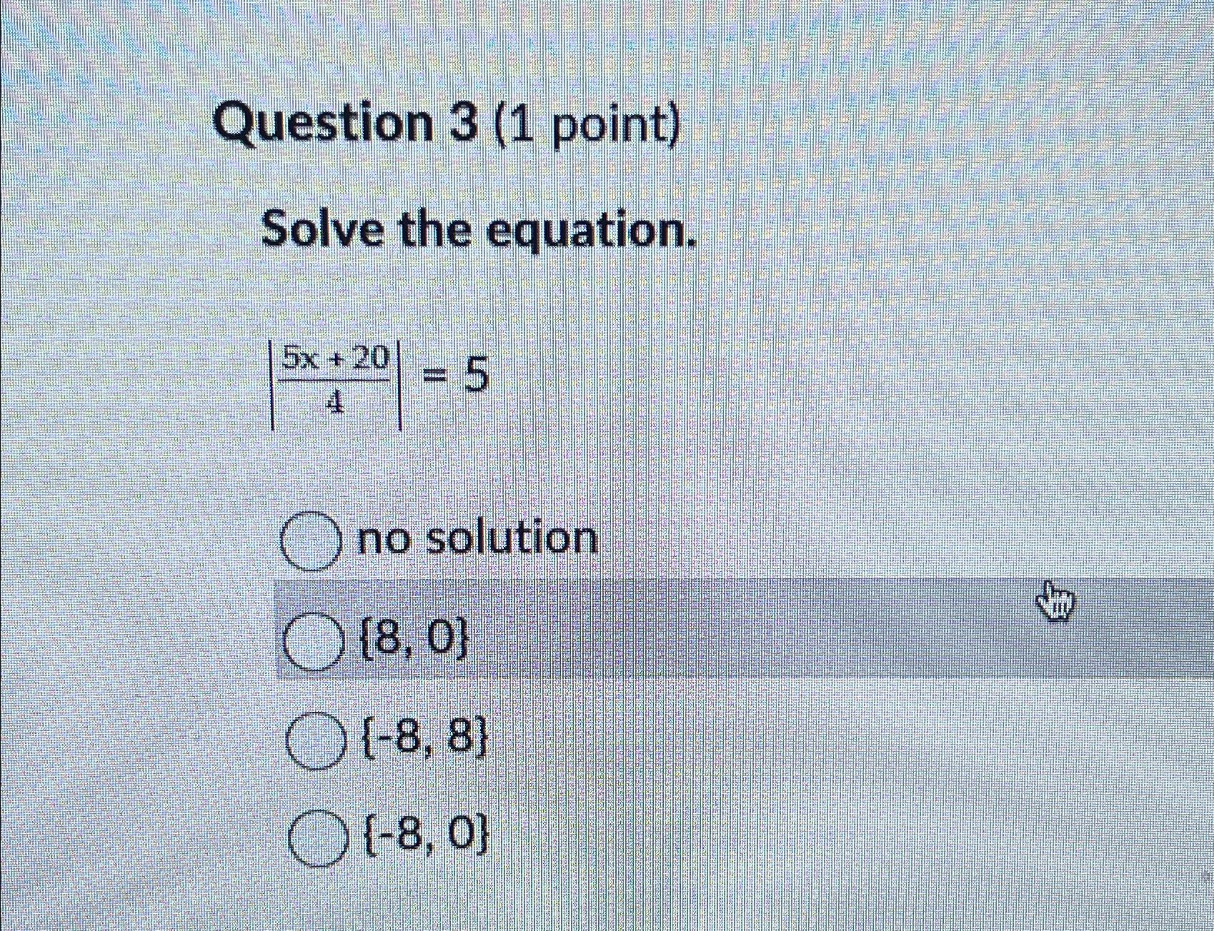 Solved Question 3solve The Equation 5x 204 5no