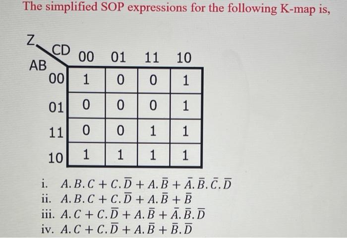 Solved The simplified SOP expressions for the following | Chegg.com