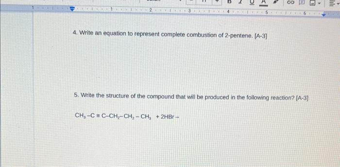 Solved 4. Write an equation to represent complete combustion | Chegg.com