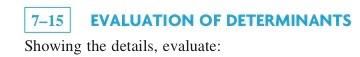 Solved EVALUATION OF DETERMINANTS Showing the details, | Chegg.com