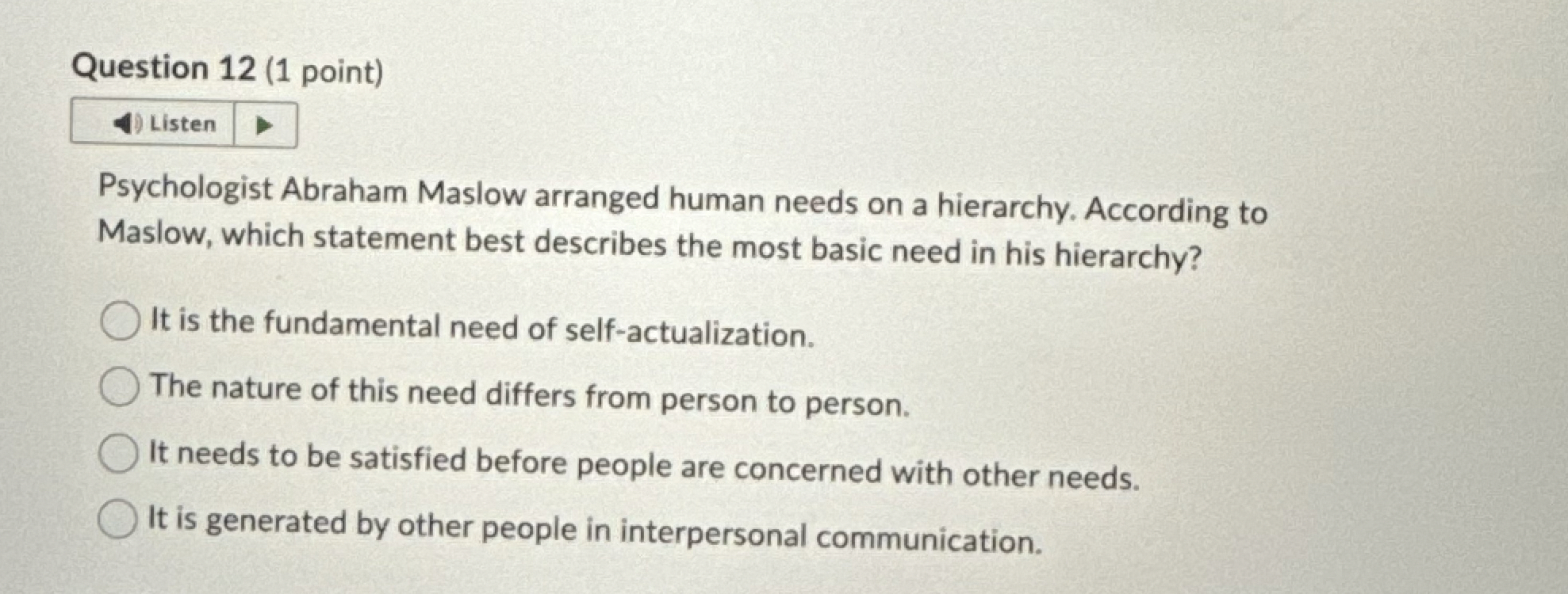 Solved Question 12 (1 ﻿point)Psychologist Abraham Maslow | Chegg.com