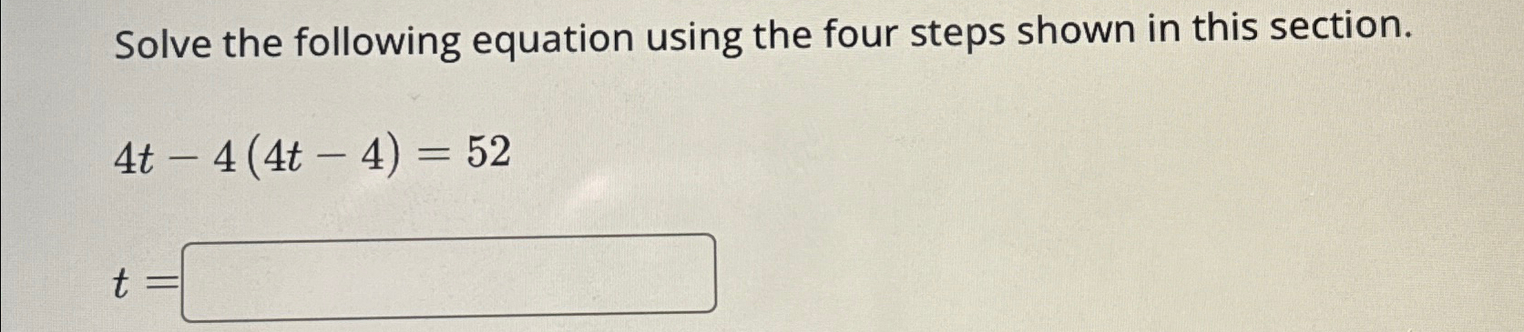 Solved Solve the following equation using the four steps | Chegg.com