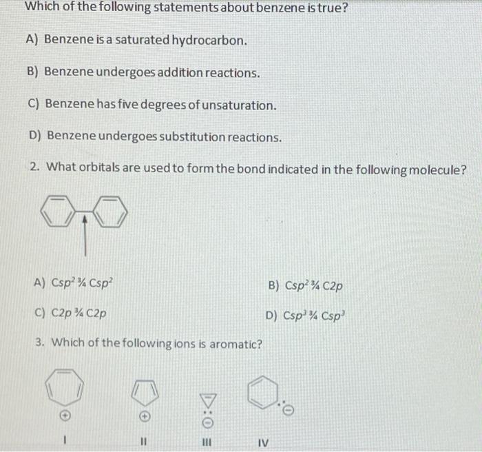 Solved Which of the following statements about benzene is | Chegg.com