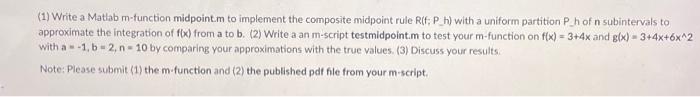 Solved (1) Write a Matlab m-function midpoint.m to implement | Chegg.com