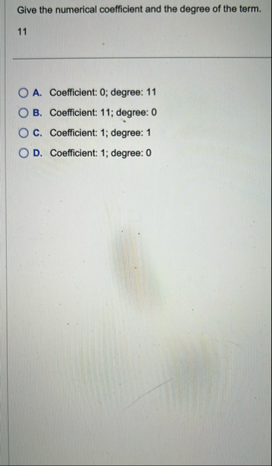 Solved Give the numerical coefficient and the degree of the | Chegg.com