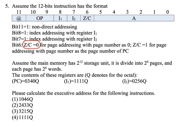 Solved Assume the 12-bits instruction has the format | Chegg.com
