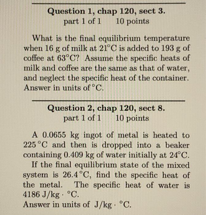 Solved What is the final equilibrium temperature when 16 g | Chegg.com