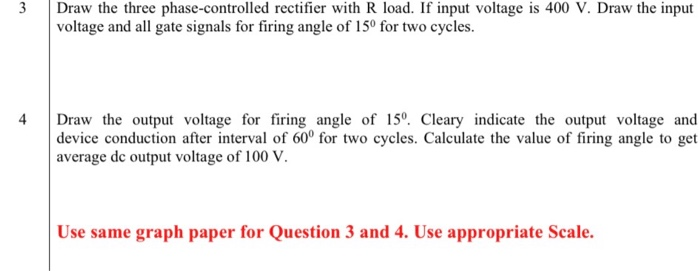 Solved 3 Draw the three phase-controlled rectifier with R | Chegg.com