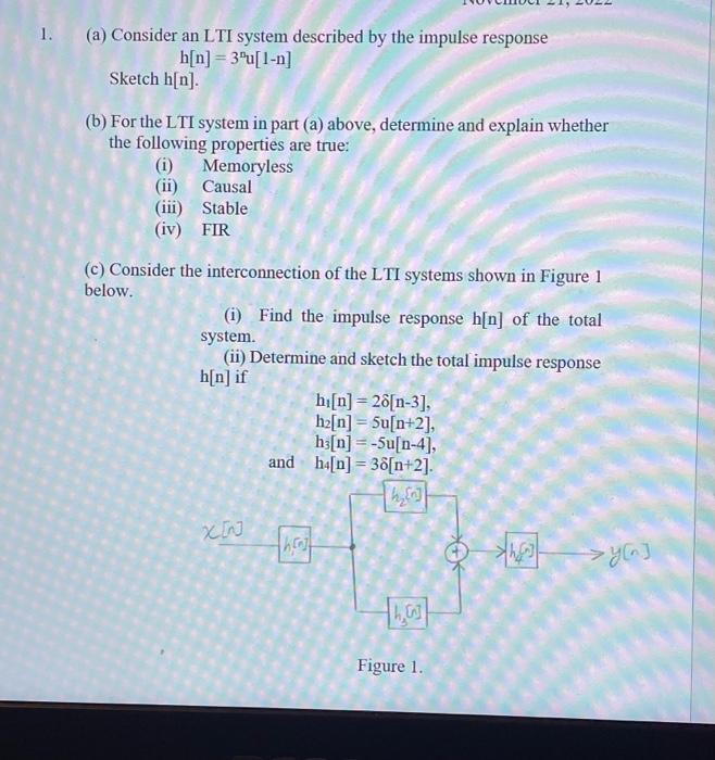 Solved (a) Consider an LTI system described by the impulse | Chegg.com