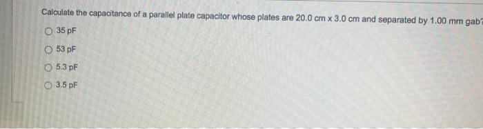 Solved Calculate the capacitance of a parallel plate | Chegg.com