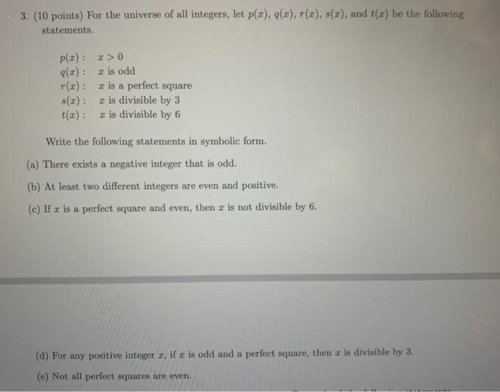 Solved 3. (10 points) For the universe of all integers, let | Chegg.com