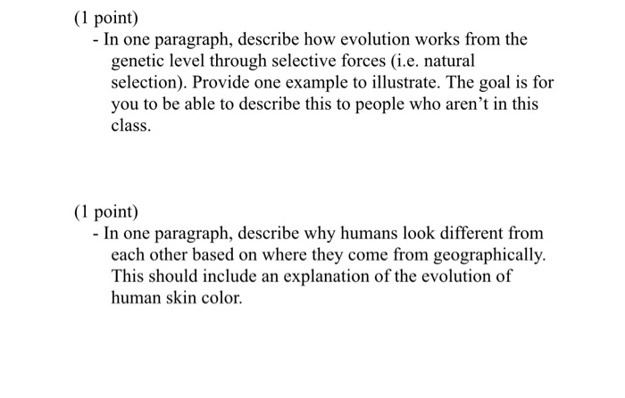 Solved (1 point) - In one paragraph, describe how evolution | Chegg.com