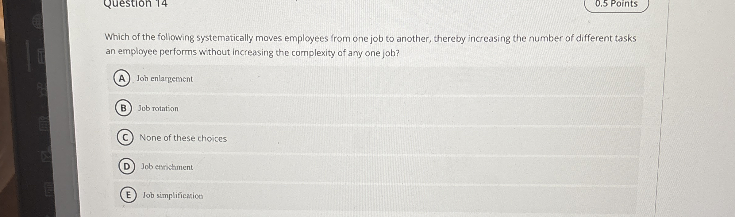 Solved 0.5 ﻿PointsWhich of the following systematically | Chegg.com