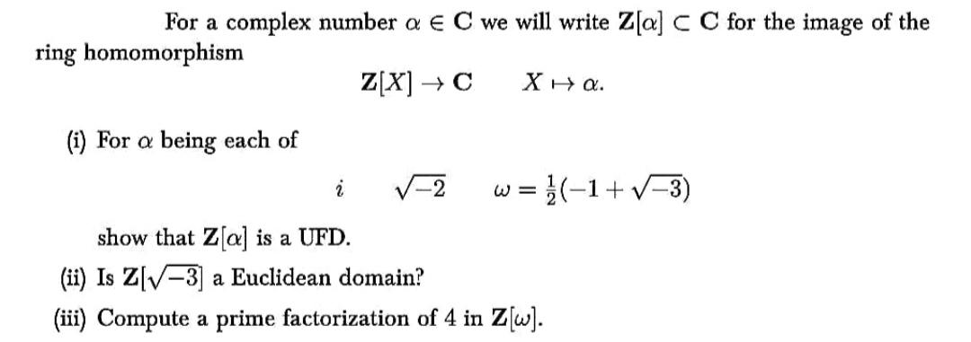 Solved For a complex number αinC ﻿we will write Z[α]subC | Chegg.com