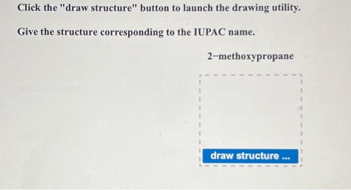 Solved Click the "draw structure" button to launch the | Chegg.com