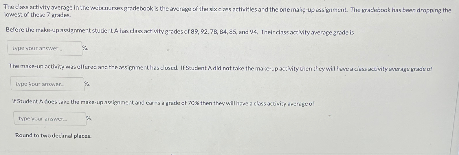 Solved The class activity average in the webcourses | Chegg.com