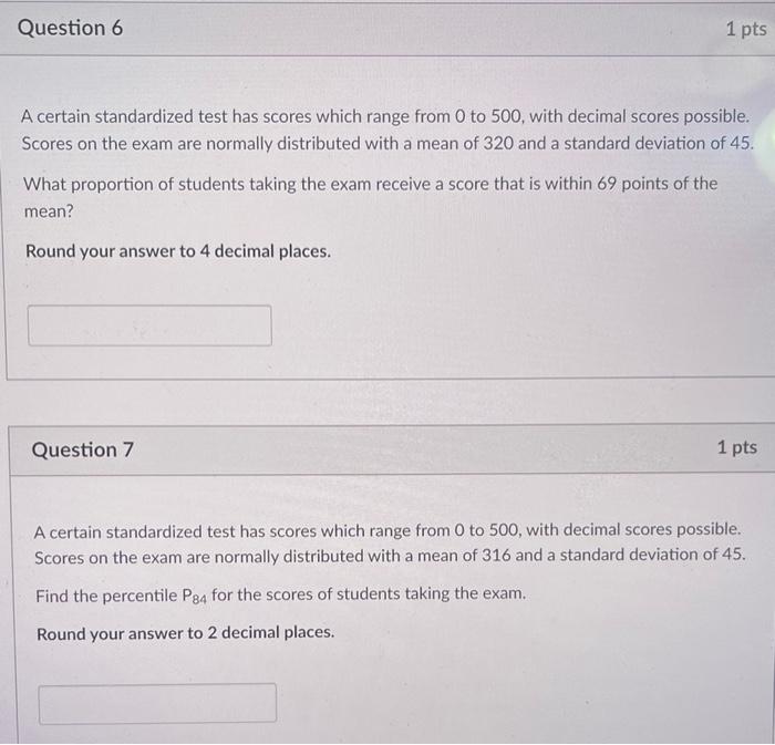 Solved A certain standardized test has scores which range | Chegg.com