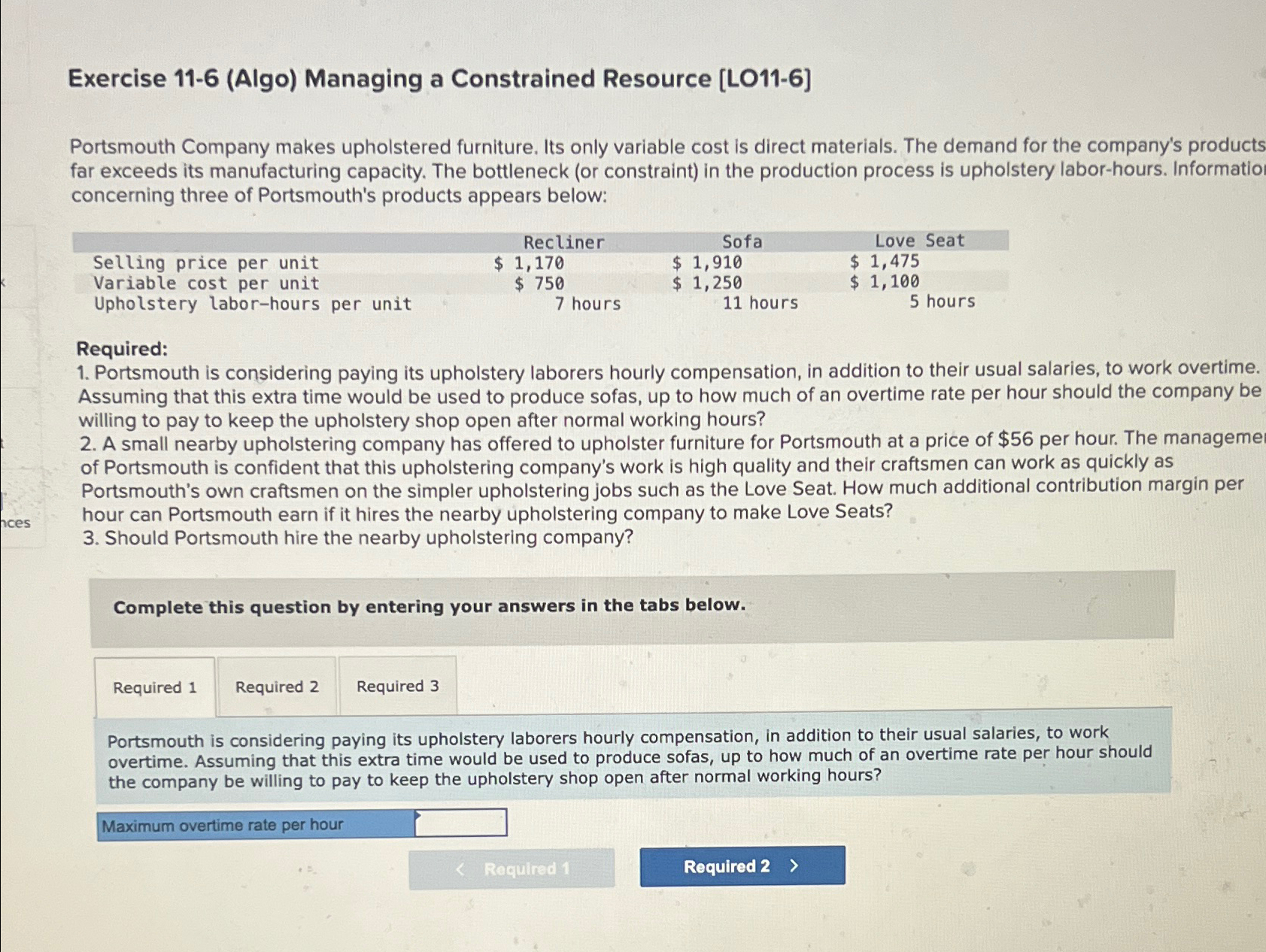 Solved Exercise 11-6 (Algo) Managing a Constrained Resource | Chegg.com Solved Exercise 11-6 (Algo) Managing a Constrained Resource | Chegg.com