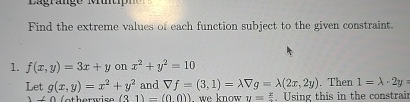 Solved Find the extreme values of each function subject to | Chegg.com