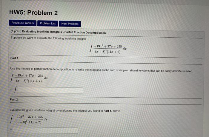 Solved HW5: Problem 2 Problem List Previous Problem Next | Chegg.com