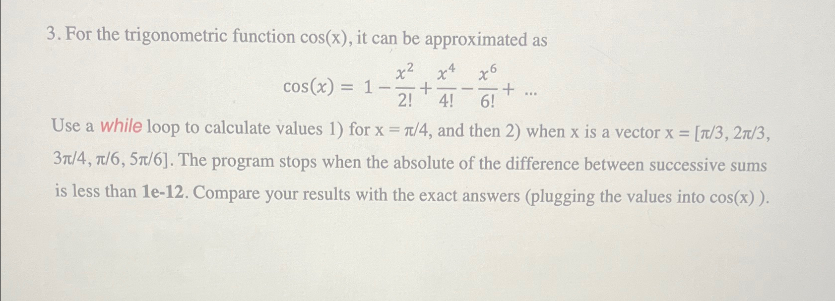 Solved For the trigonometric function cos(x), ﻿it can be | Chegg.com