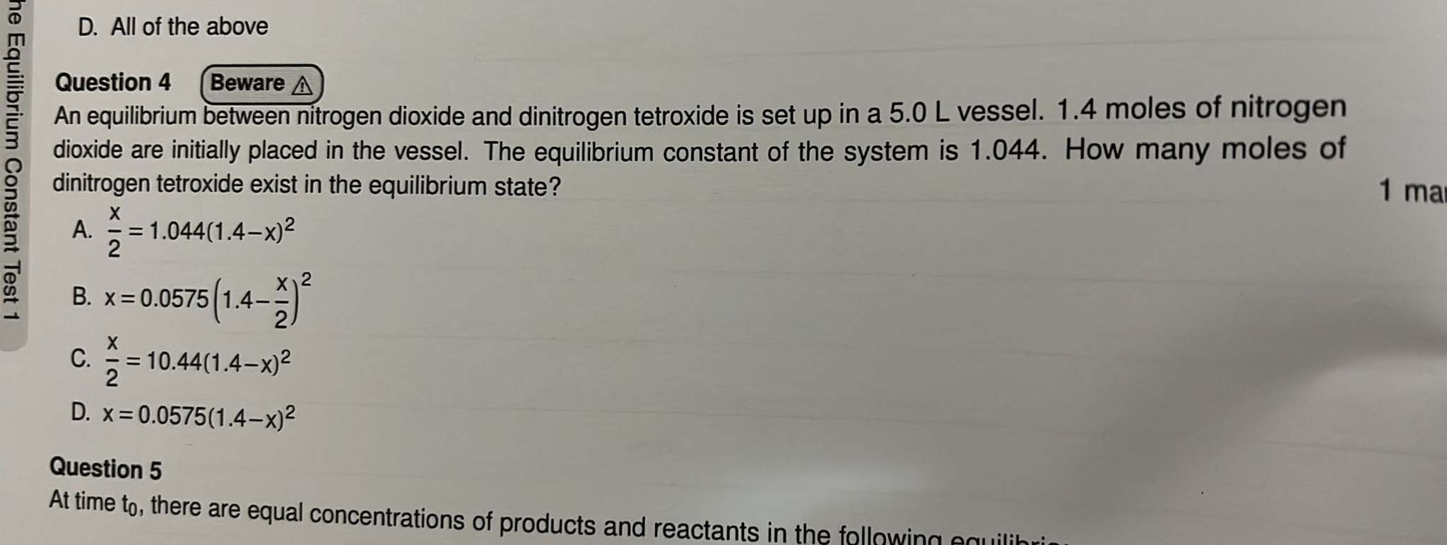 Solved Question 4An equilibrium between nitrogen dioxide and | Chegg.com
