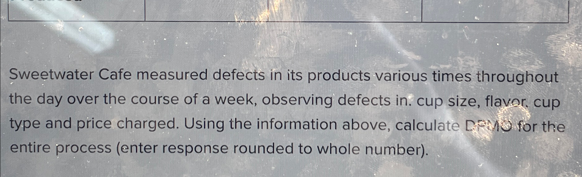Solved Sweetwater Cafe measured defects in its products | Chegg.com