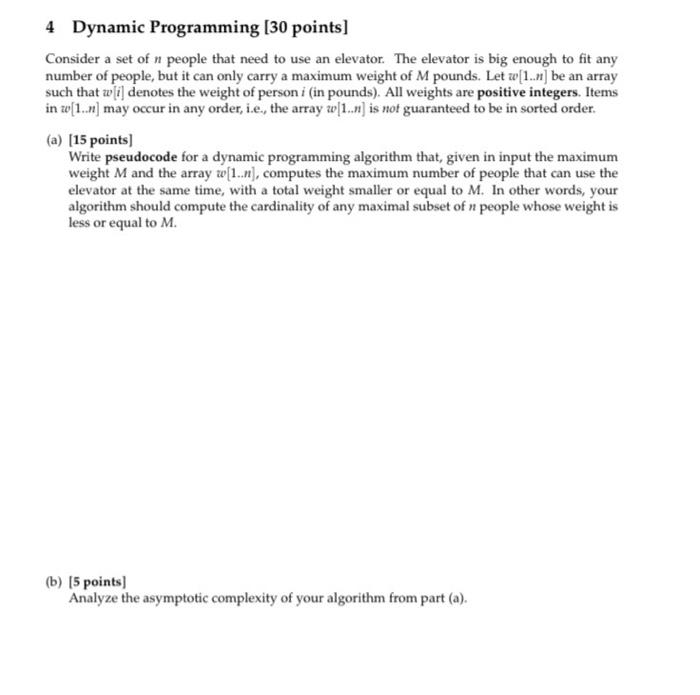 Solved 4 Dynamic Programming (30 points] Consider a set of n | Chegg.com