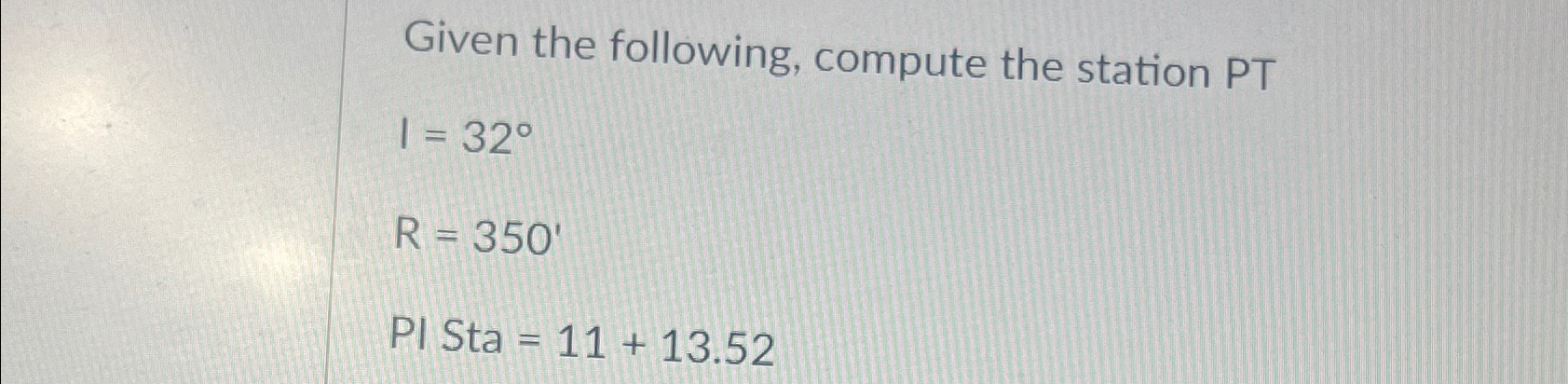 Solved Given the following, compute the station | Chegg.com