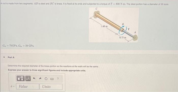 Solved rod is made trom two segments: ABB is stool and BC is | Chegg.com