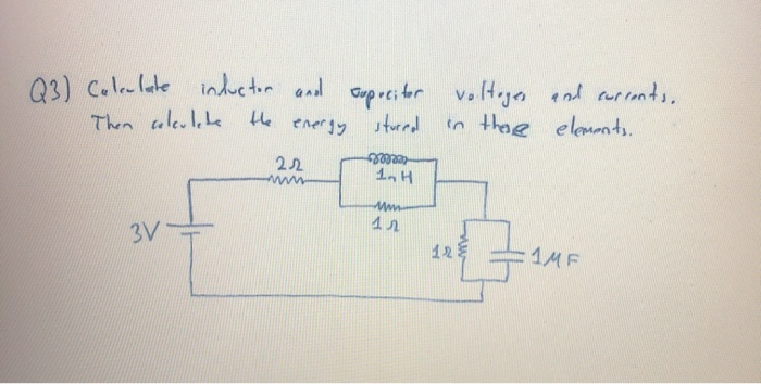 Solved Q3) Calculate inductor Then calculate the and | Chegg.com