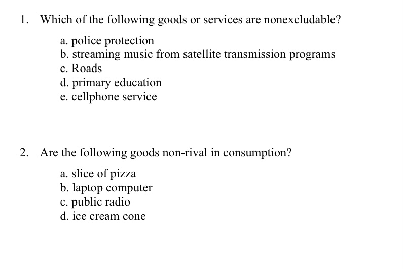 Solved Are the following goods non-rival in consumption?a. | Chegg.com