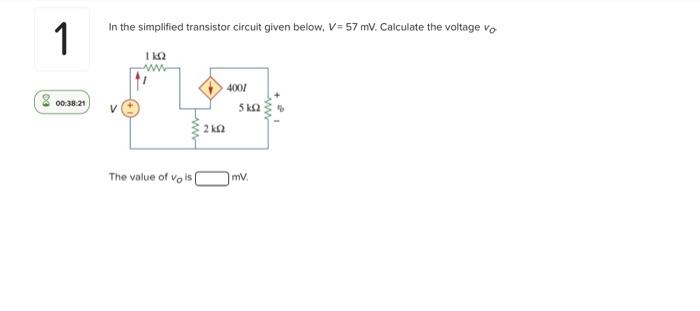 Solved In the simplified transistor circuit given below, | Chegg.com