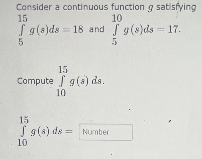 Solved Consider a continuous function g satisfying | Chegg.com