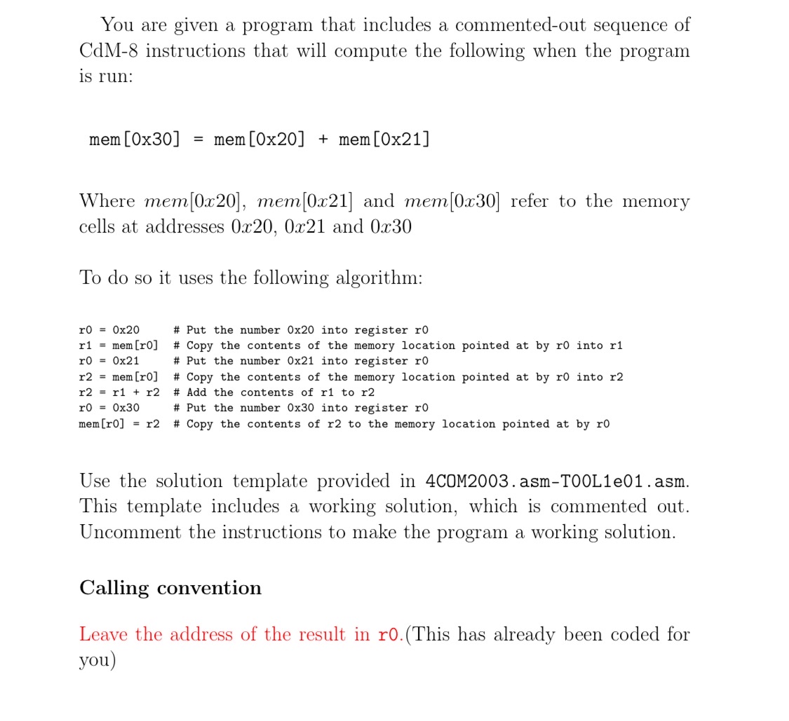 Solved You are given a program that includes a commented-out | Chegg.com
