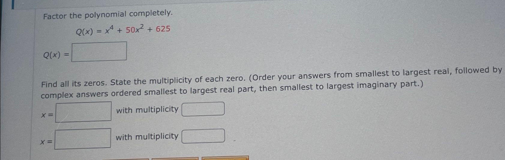 Solved Factor the polynomial | Chegg.com