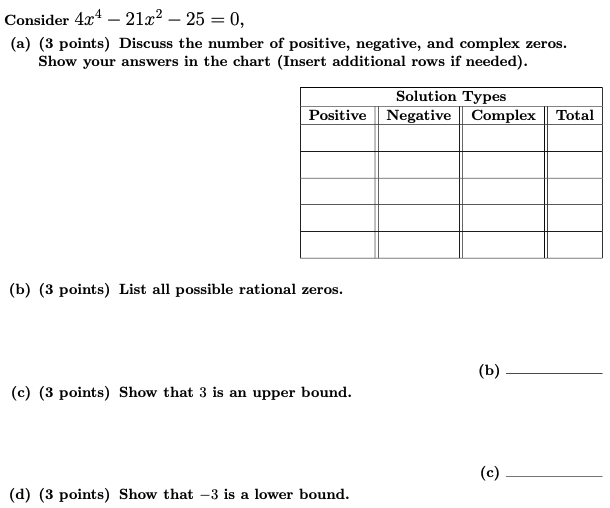 Solved Consider 4x4-21x2-25=0,(a) ﻿Discuss the number of | Chegg.com