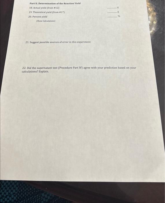 Part 1 . Determination of the Reaction Yield 18. | Chegg.com